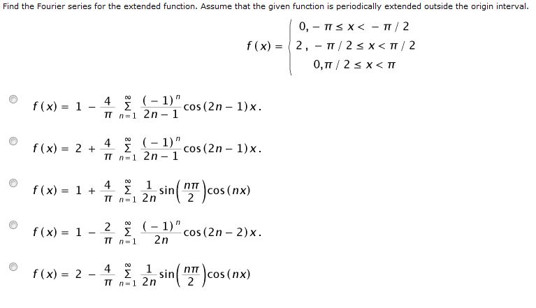 Solved Find the Fourier series for the extended function. | Chegg.com